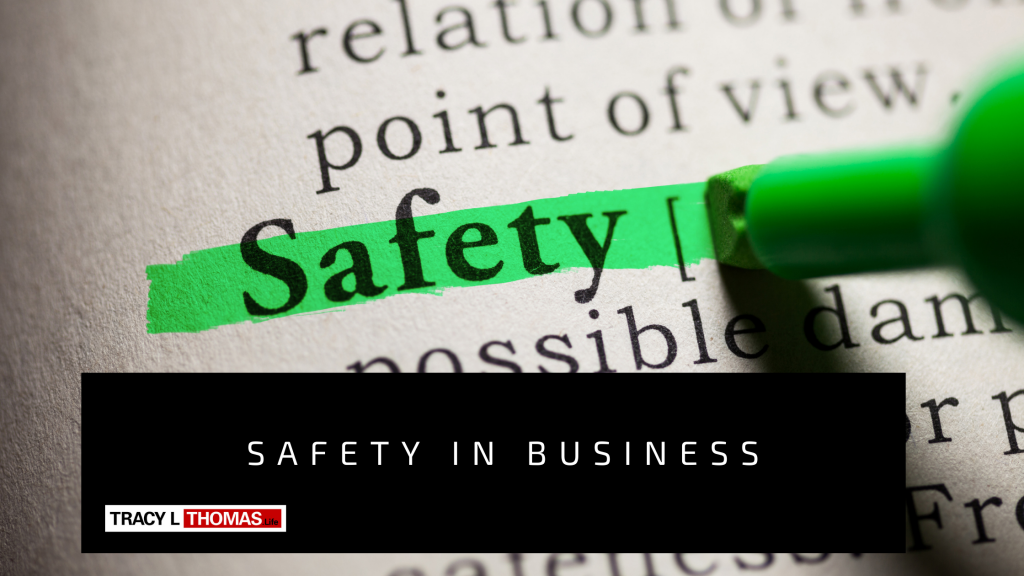 Safety In Business Is Profitable